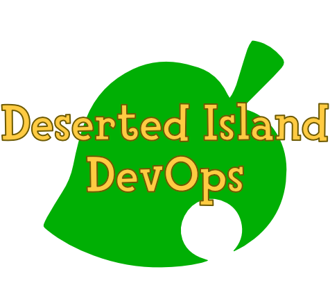 Deserted Island DevOps | Deserted Island DevOps